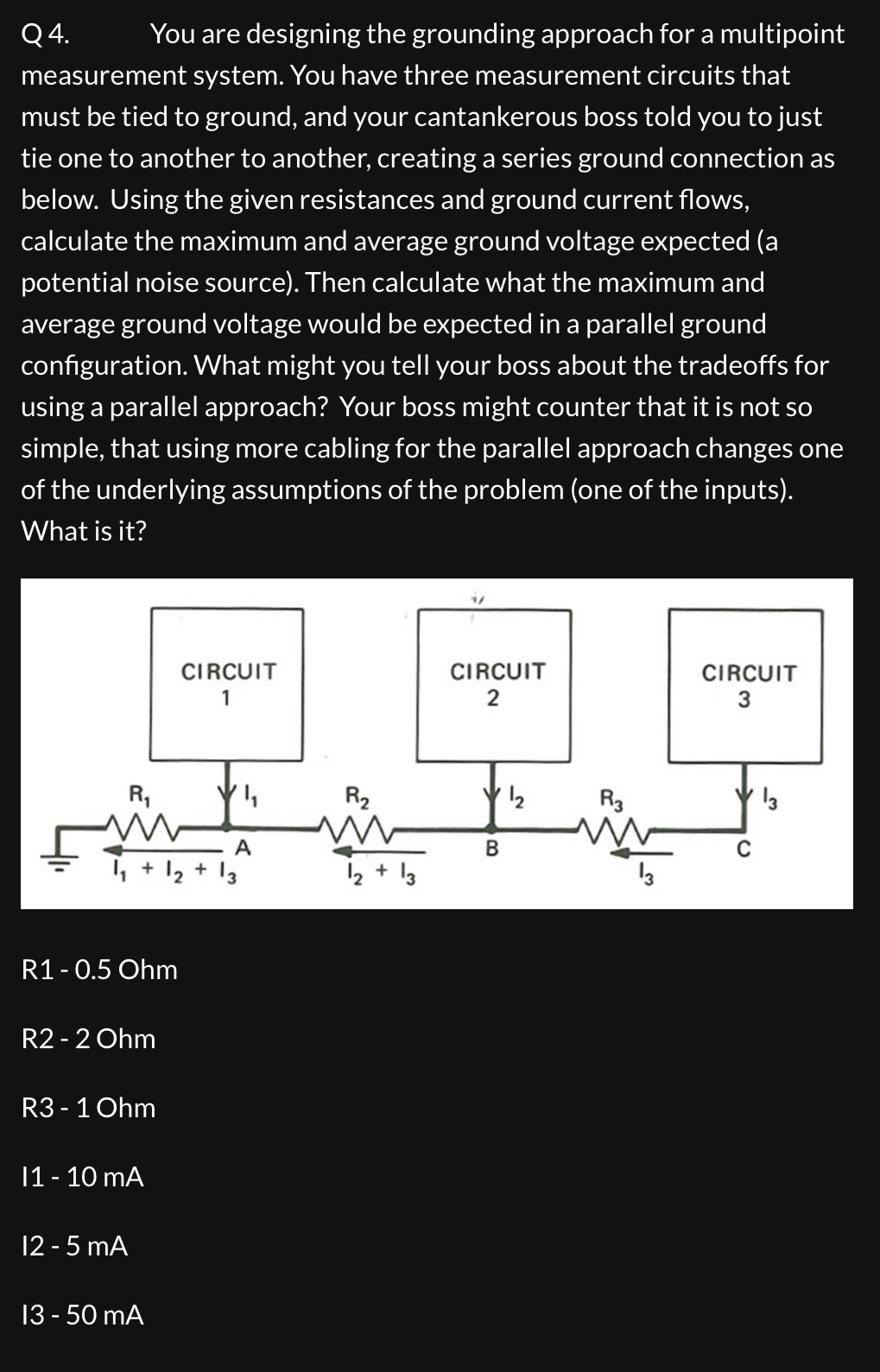 Solved Q4. ﻿You are designing the grounding approach for a | Chegg.com