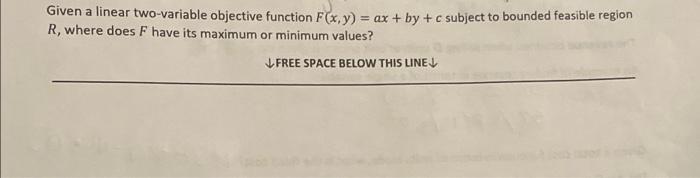 Solved Given A Linear Two Variable Objective Function Fx 7770