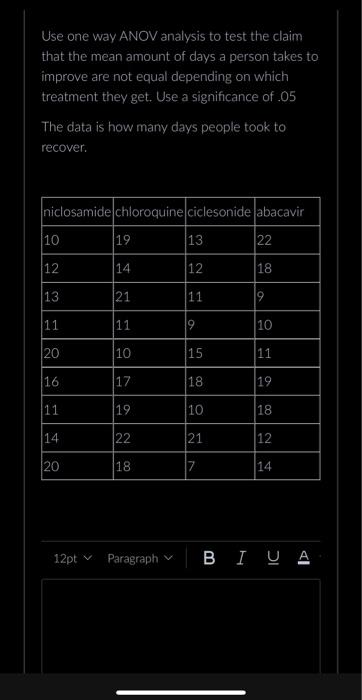 Solved Use one way ANOV analysis to test the claim that the | Chegg.com