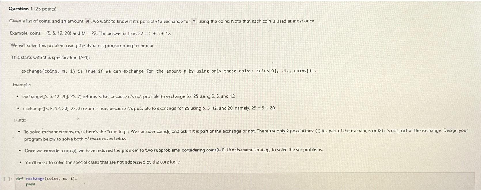 Solved Question 1 (25 ﻿points)Given a list of coins, and an | Chegg.com