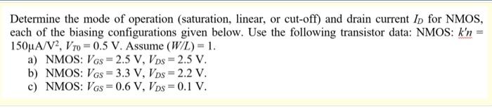 Solved Determine The Mode Of Operation Saturation Linear