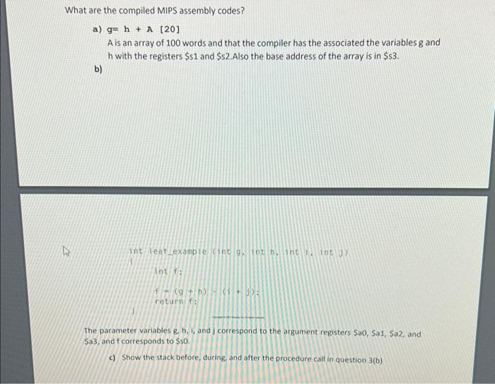 Solved What are the compiled MIPS assembly codes? a) | Chegg.com