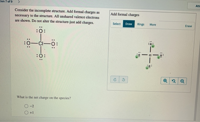 Solved cion 7 of 9 Att Consider the incomplete structure. | Chegg.com