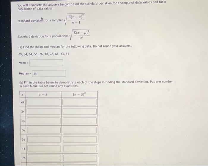 Solved You will complete the answers below to find the | Chegg.com