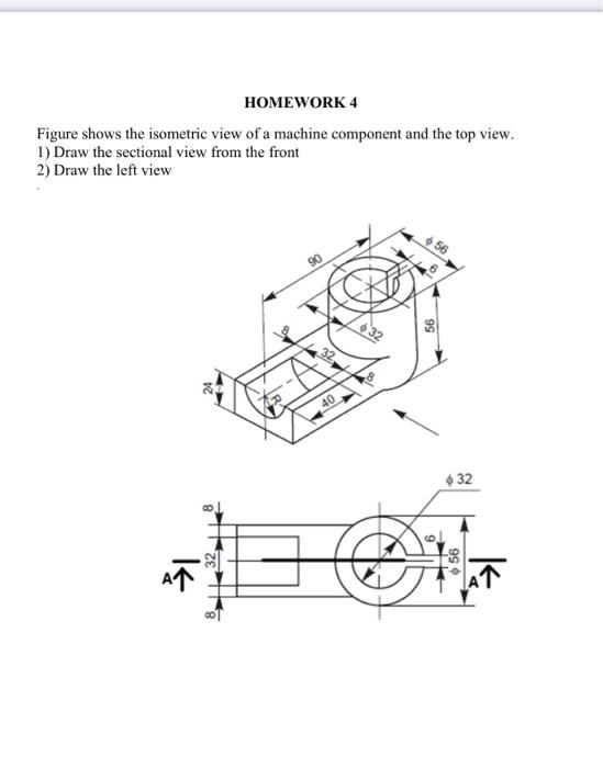 Solved HOMEWORK 4 Figure shows the isometric view of a | Chegg.com