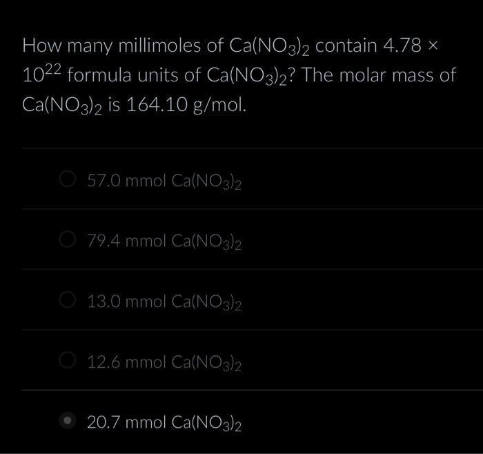 Solved How many millimoles of Ca(NO3)2 contain 4.78× 1022 | Chegg.com