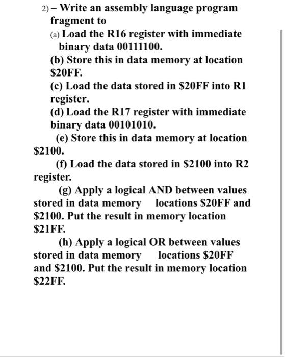 Solved 2) - Write an assembly language program fragment to | Chegg.com