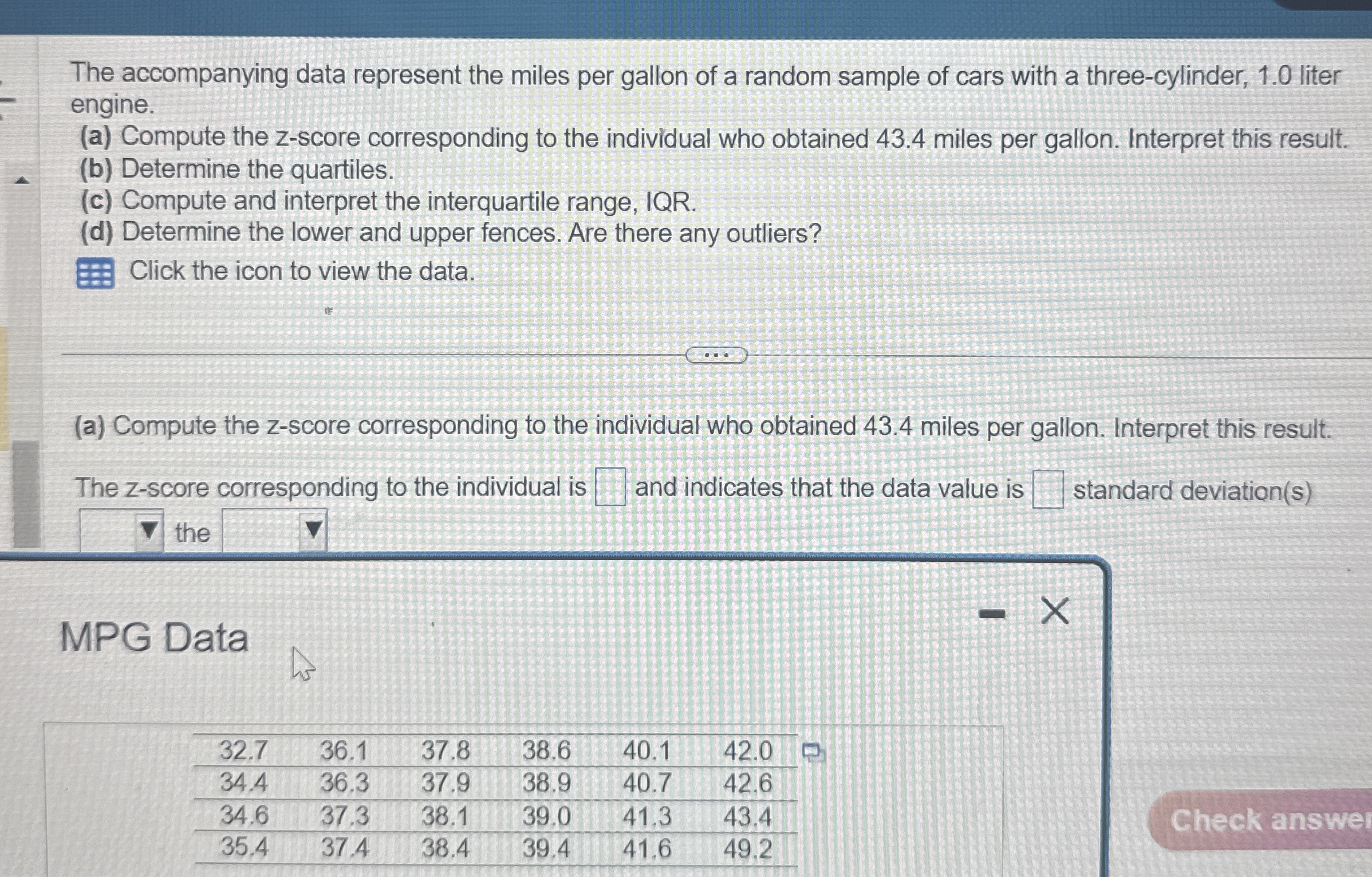 Solved The accompanying data represent the miles per gallon | Chegg.com