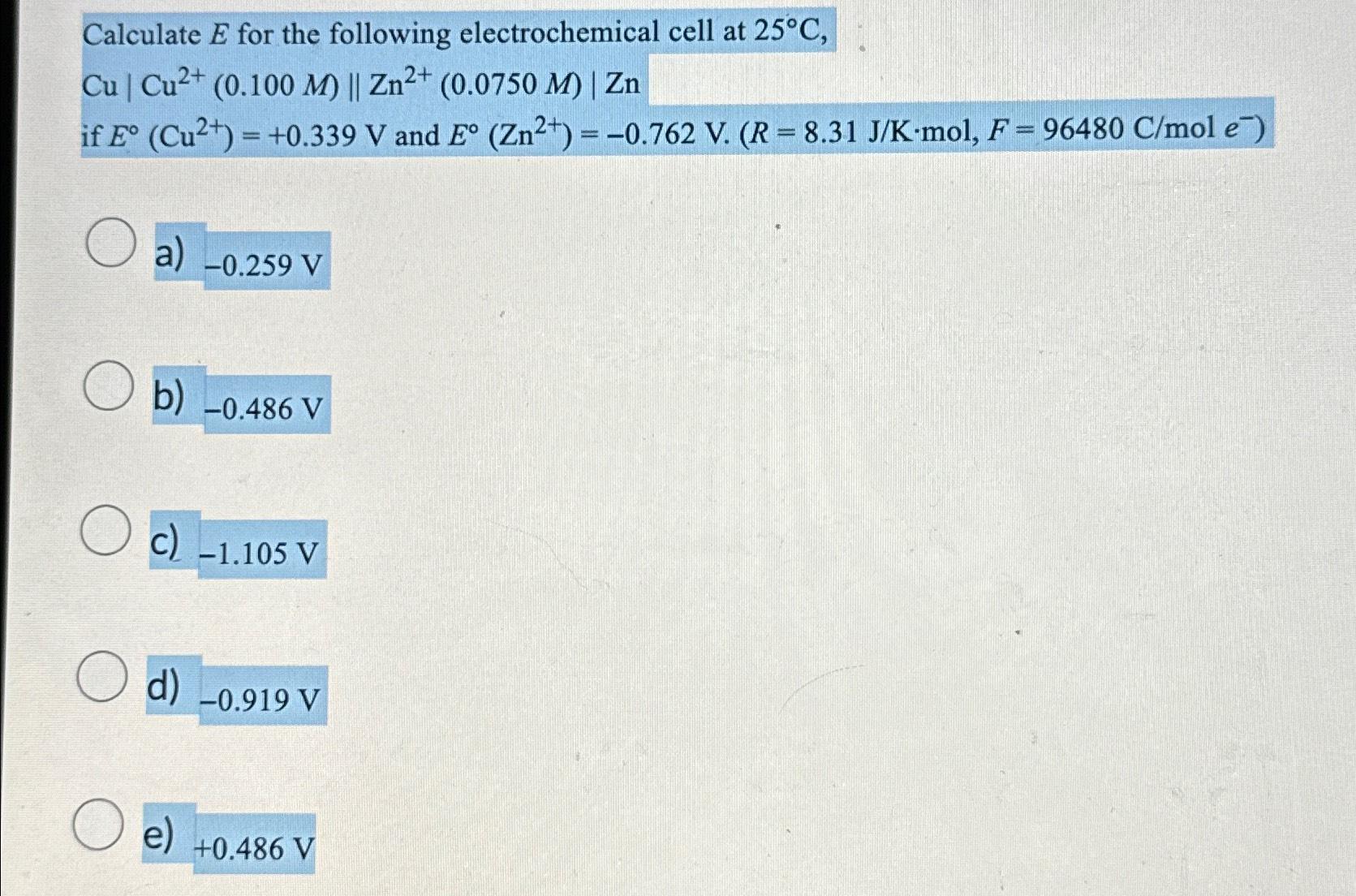 Solved Calculate E ﻿for the following electrochemical cell | Chegg.com