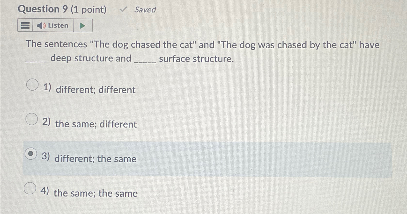 Solved Question 9 (1 ﻿point) ﻿SavedListenThe sentences "The | Chegg.com