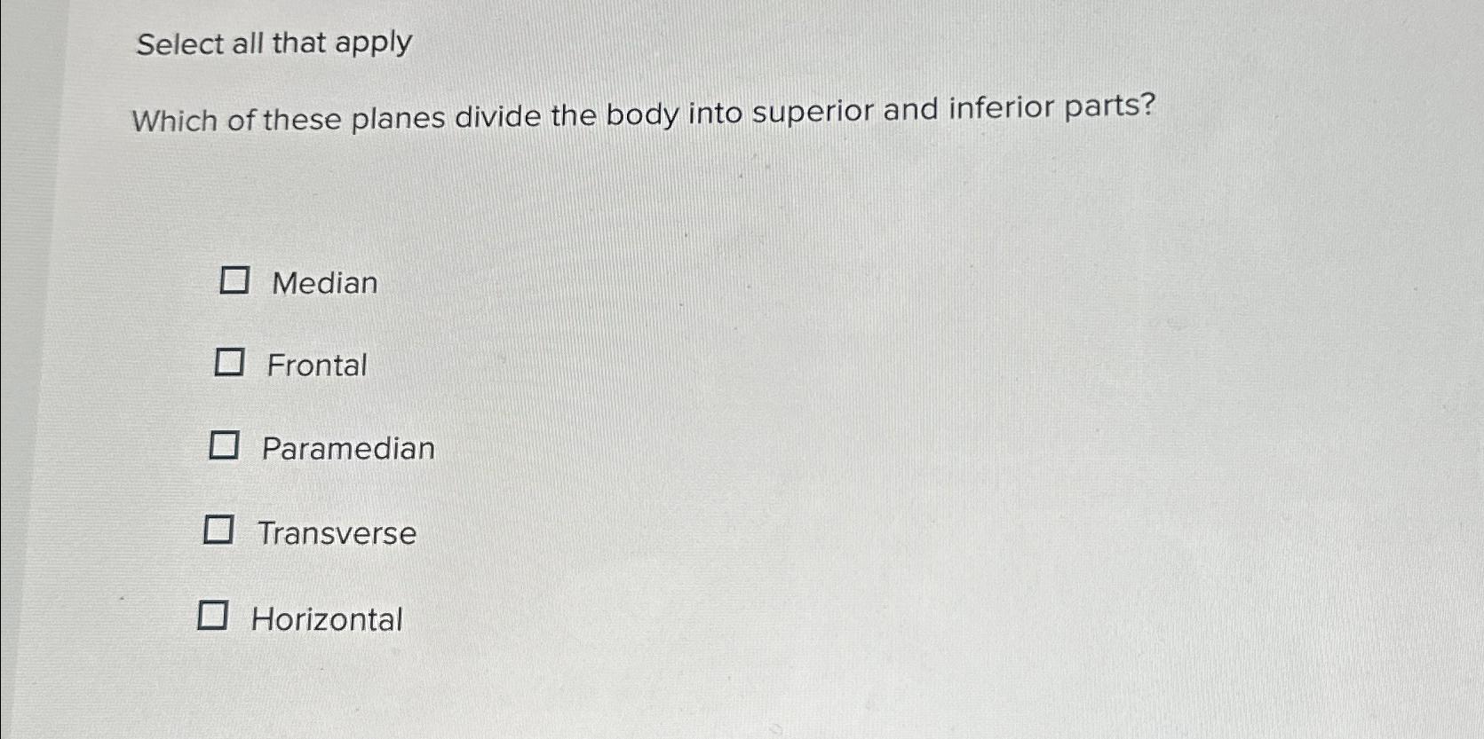 Solved Select all that applyWhich of these planes divide the | Chegg.com