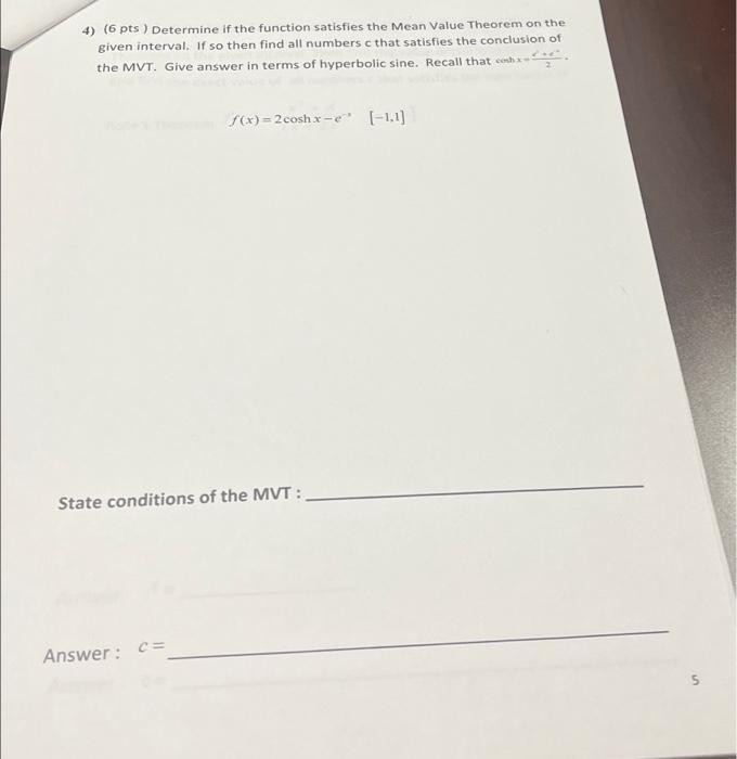 Solved 4) (6 pts) Determine if the function satisfies the | Chegg.com