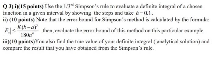Solved Q 3) i)(15 points) Use the 1/3rd Simpson's rule to | Chegg.com