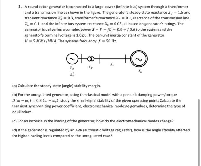 Solved 3. A round-rotor generator is connected to a large | Chegg.com