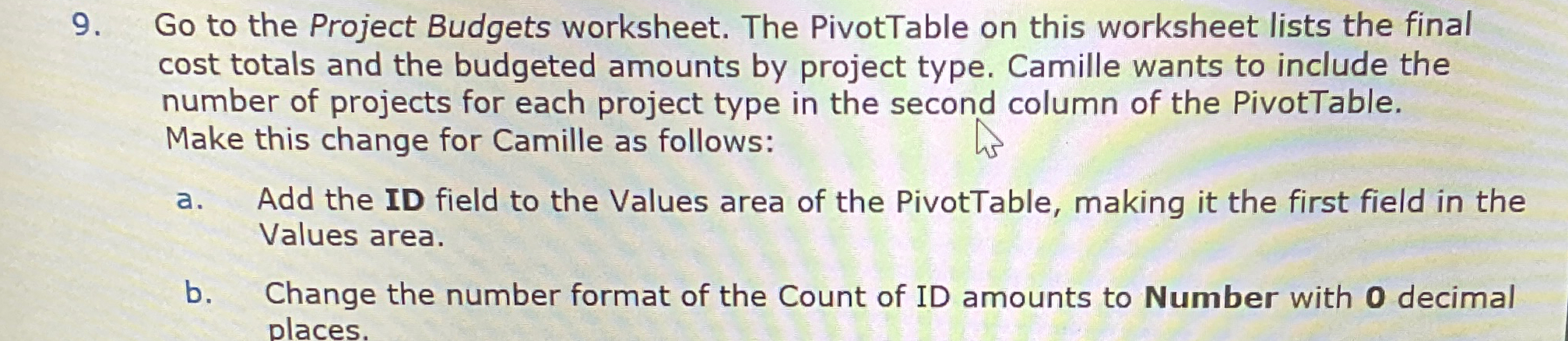 Solved Go to the Project Budgets worksheet. The PivotTable | Chegg.com
