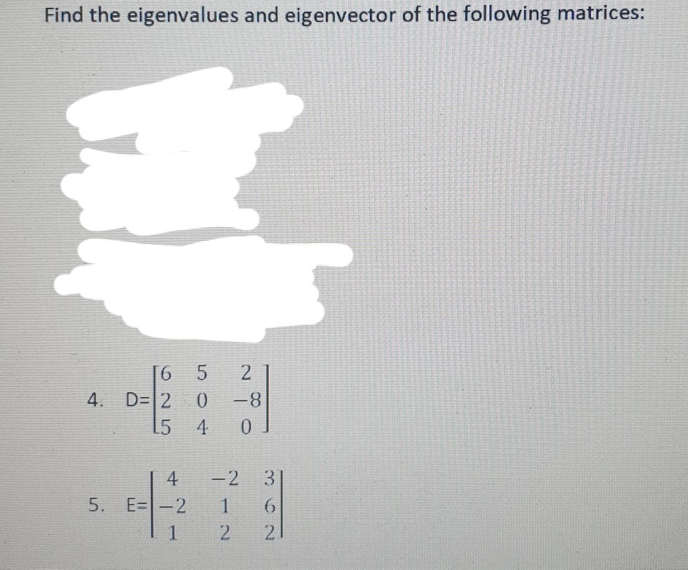 Solved Find the eigenvalues and eigenvector of the following | Chegg.com