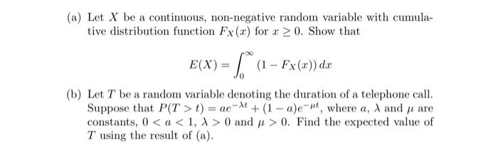 Solved (a) Let X be a continuous, non-negative random | Chegg.com