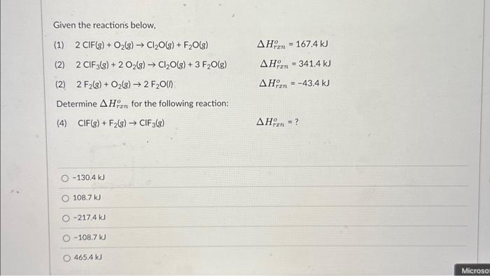 Solved Given the reactions below, (1) 2ClF(g)+O2( | Chegg.com