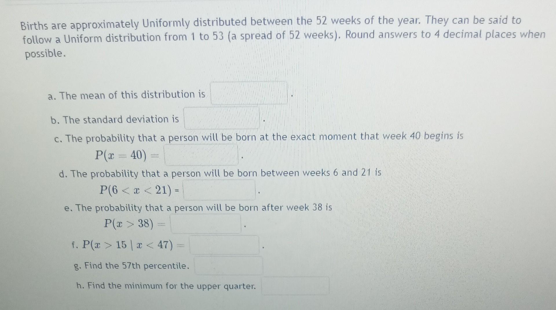 Solved Births are approximately Uniformly distributed | Chegg.com