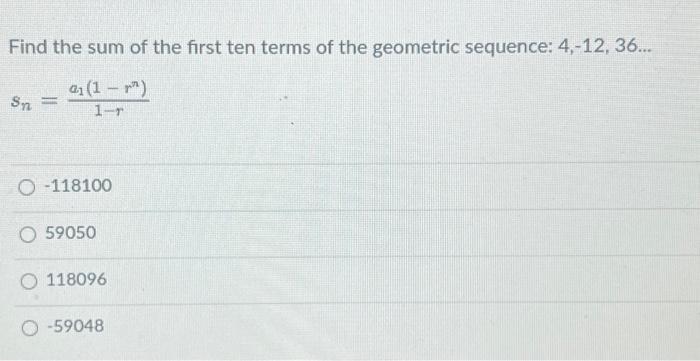 Solved Find the sum of the first ten terms of the geometric | Chegg.com
