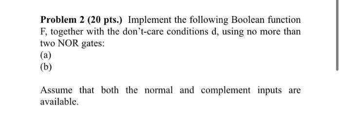 Solved Problem 2 (20 pts.) Implement the following Boolean | Chegg.com