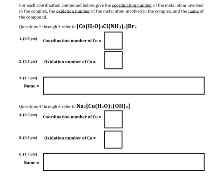 Solved For each coordination compound below, give the | Chegg.com