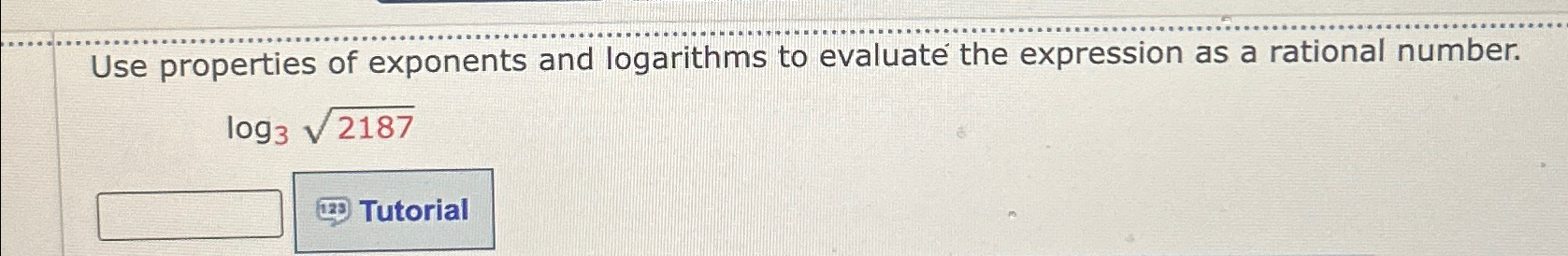 Solved Use properties of exponents and logarithms to | Chegg.com