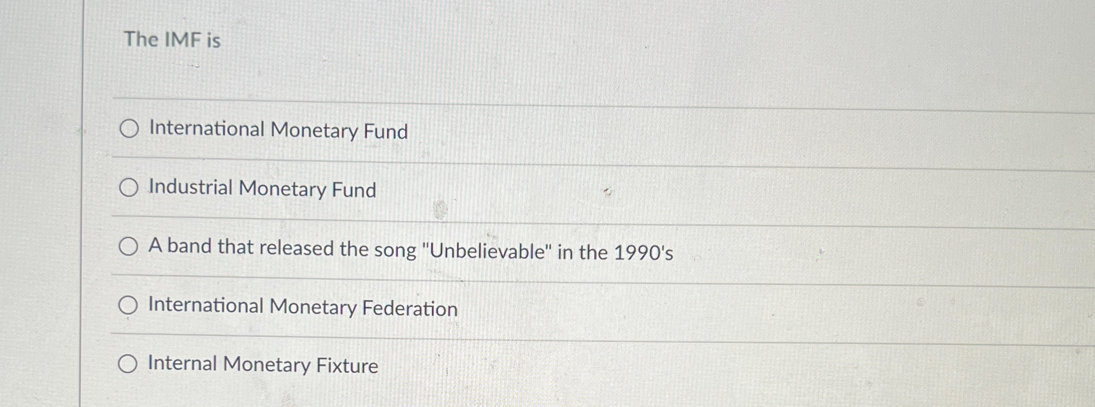 Solved The IMF isInternational Monetary FundIndustrial | Chegg.com