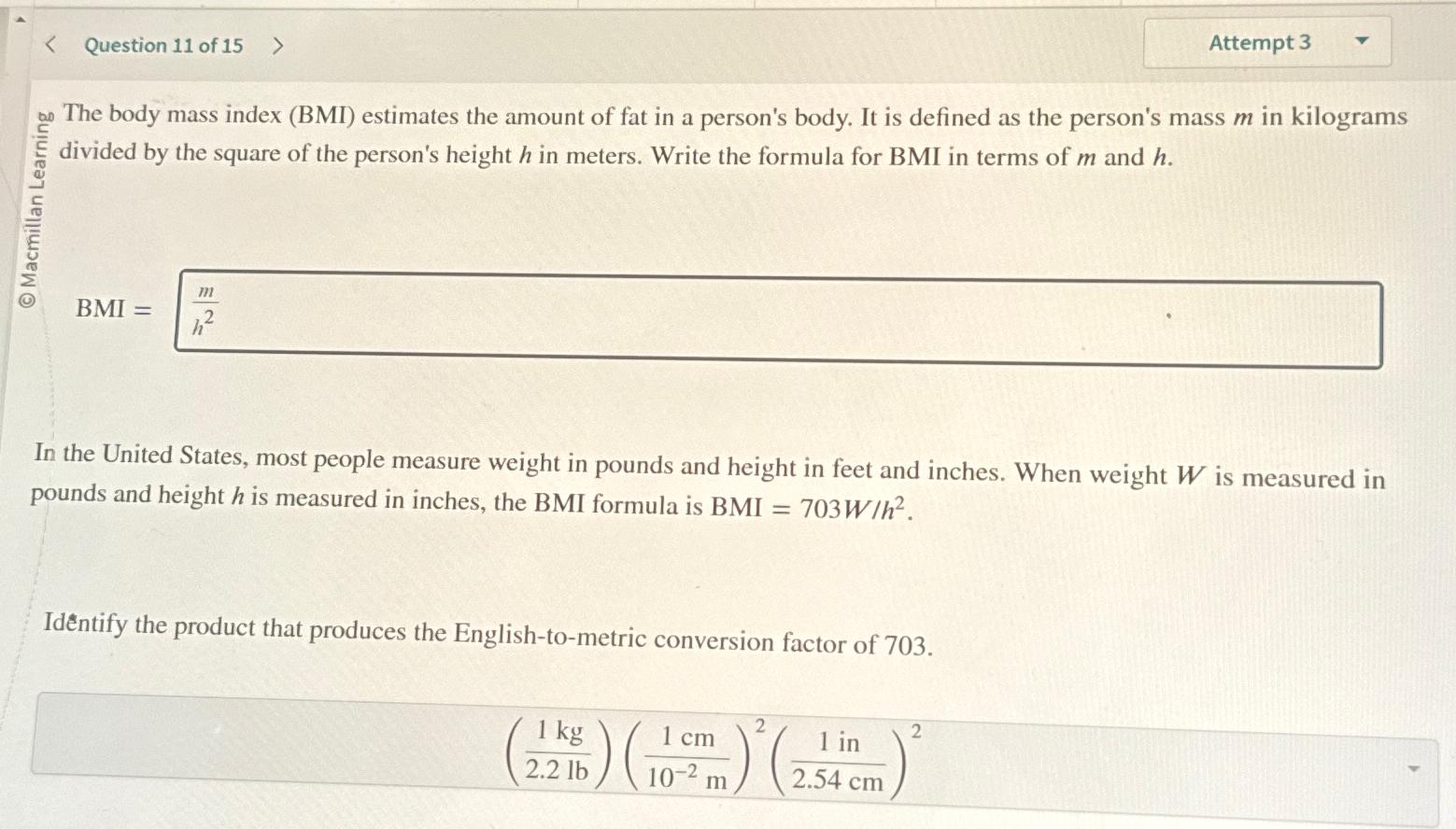 Solved Question 11 ﻿of 15The body mass index (BMI) | Chegg.com
