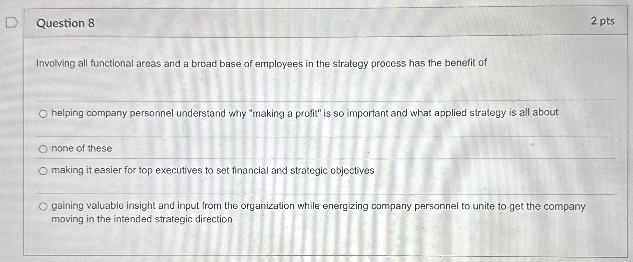 Solved Question 82 ﻿ptsInvolving all functional areas and a | Chegg.com