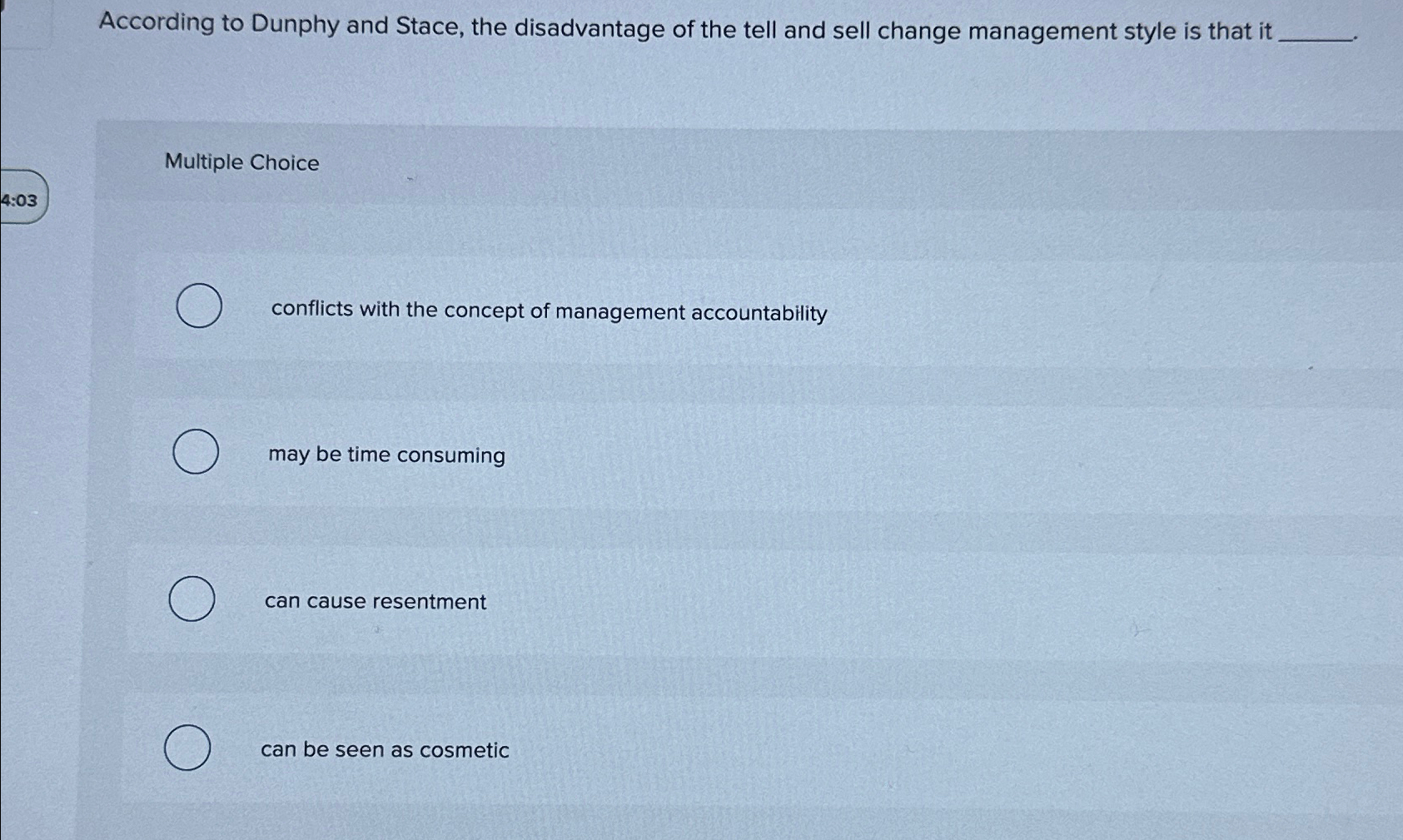 Solved According to Dunphy and Stace, the disadvantage of | Chegg.com