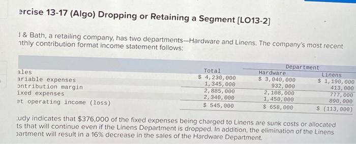 Solved Exercise 13-17 (Algo) Dropping or Retaining a Segment | Chegg.com