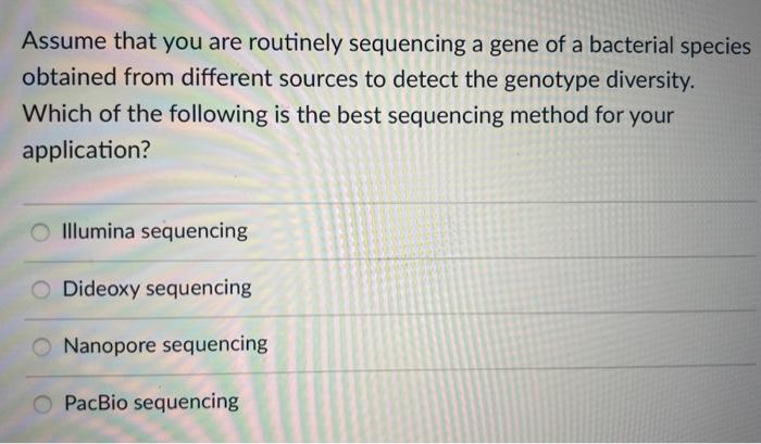 Solved Assume that you are routinely sequencing a gene of a | Chegg.com