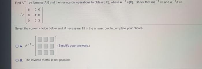Solved Find A by forming (All and then using row operations | Chegg.com