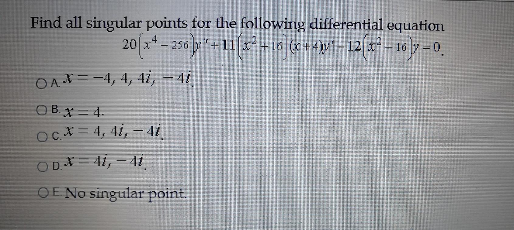 Solved Find all singular points for the following | Chegg.com