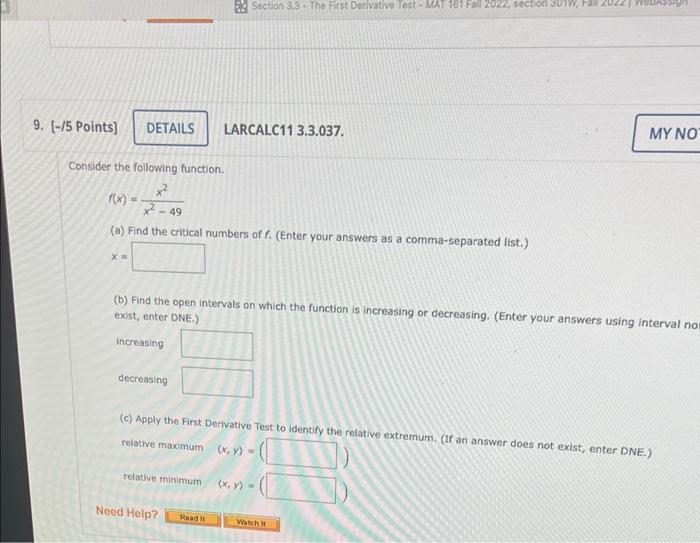 Solved Consider the following function. f(x)=x2−49x2 (a) | Chegg.com