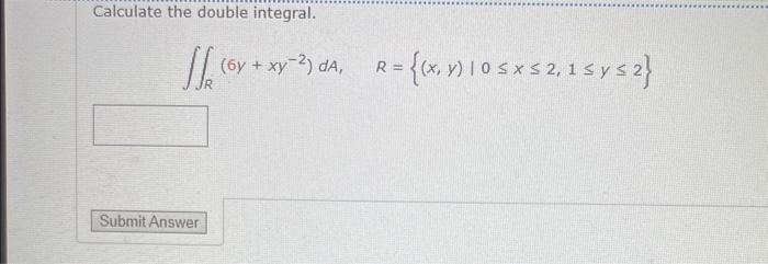 Solved Calculate the double integral. | Chegg.com