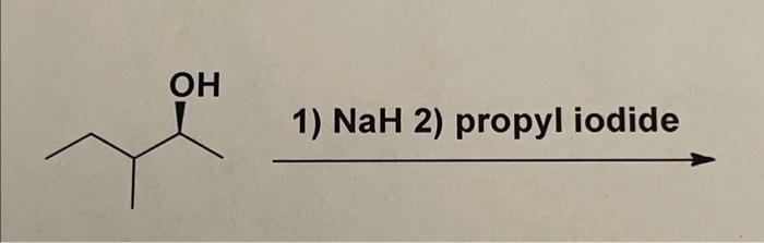 Solved 1) NaH2 ) propyl iodide | Chegg.com