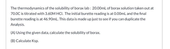 Solved The thermodynamics of the solubility of borax lab: | Chegg.com
