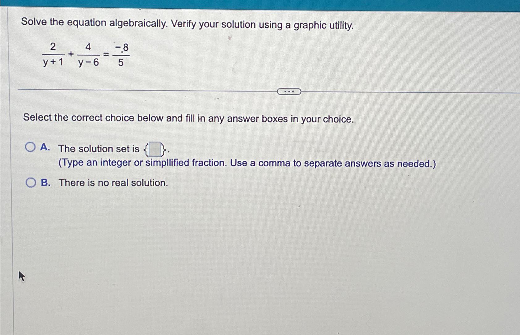 Solved Solve the equation algebraically. Verify your | Chegg.com