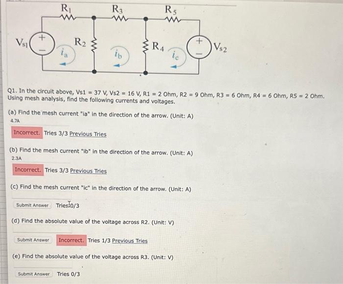Solved Q1. In the circuit above, Vs1 =37 V,Vs2=16 | Chegg.com