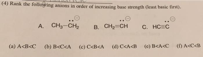 Solved (4) Rank the following anions in order of increasing | Chegg.com