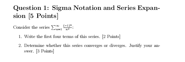Solved Question 1: Sigma Notation and Series Expansion [5 | Chegg.com