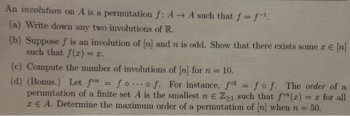 Solved An involution on A is a permutation f: A + A such | Chegg.com