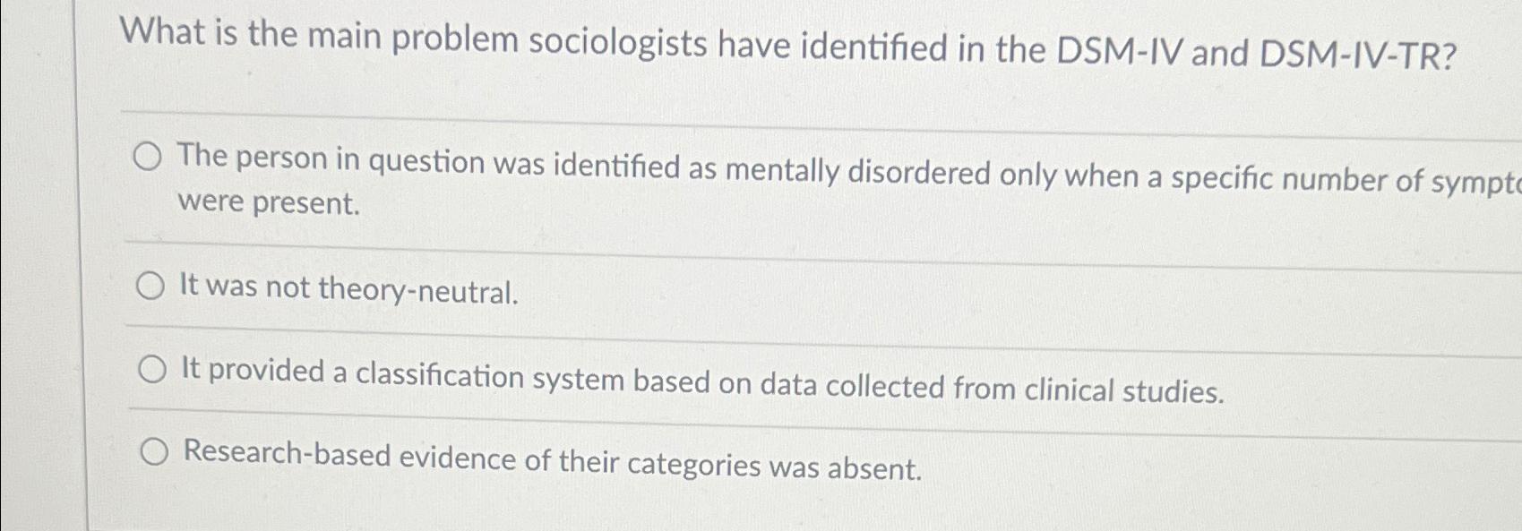 Solved What is the main problem sociologists have identified | Chegg.com
