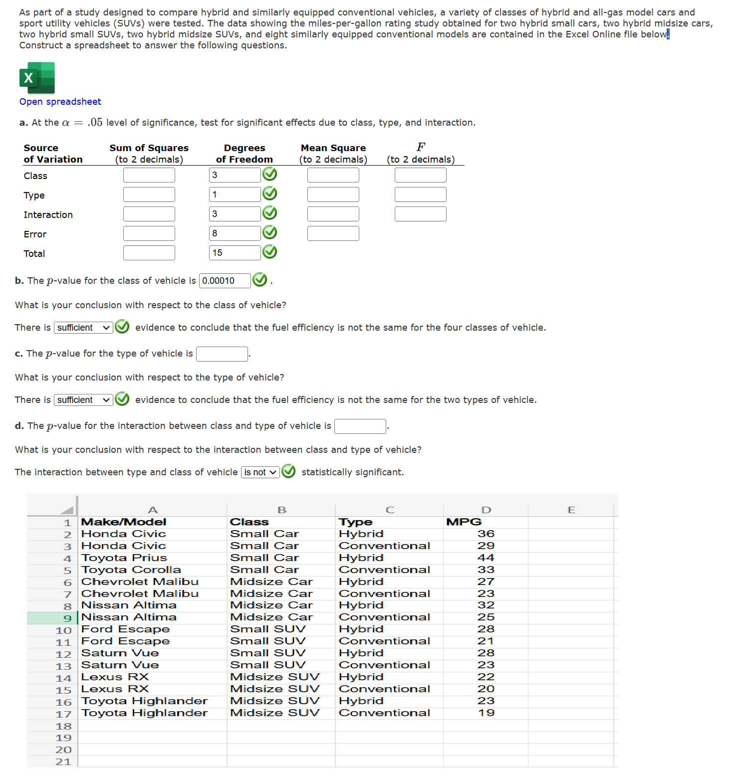 As part of a study designed to compare hybrid and | Chegg.com