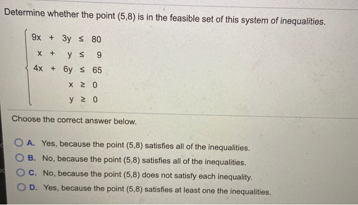 Solved Determine whether the point (5,8) is in the feasible | Chegg.com