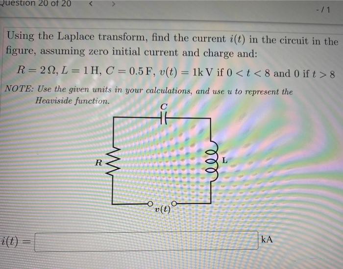 Solved Using The Laplace Transform Find The Current I T In