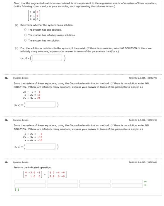 Solved Given that the augmented matrix in row-reduced form | Chegg.com