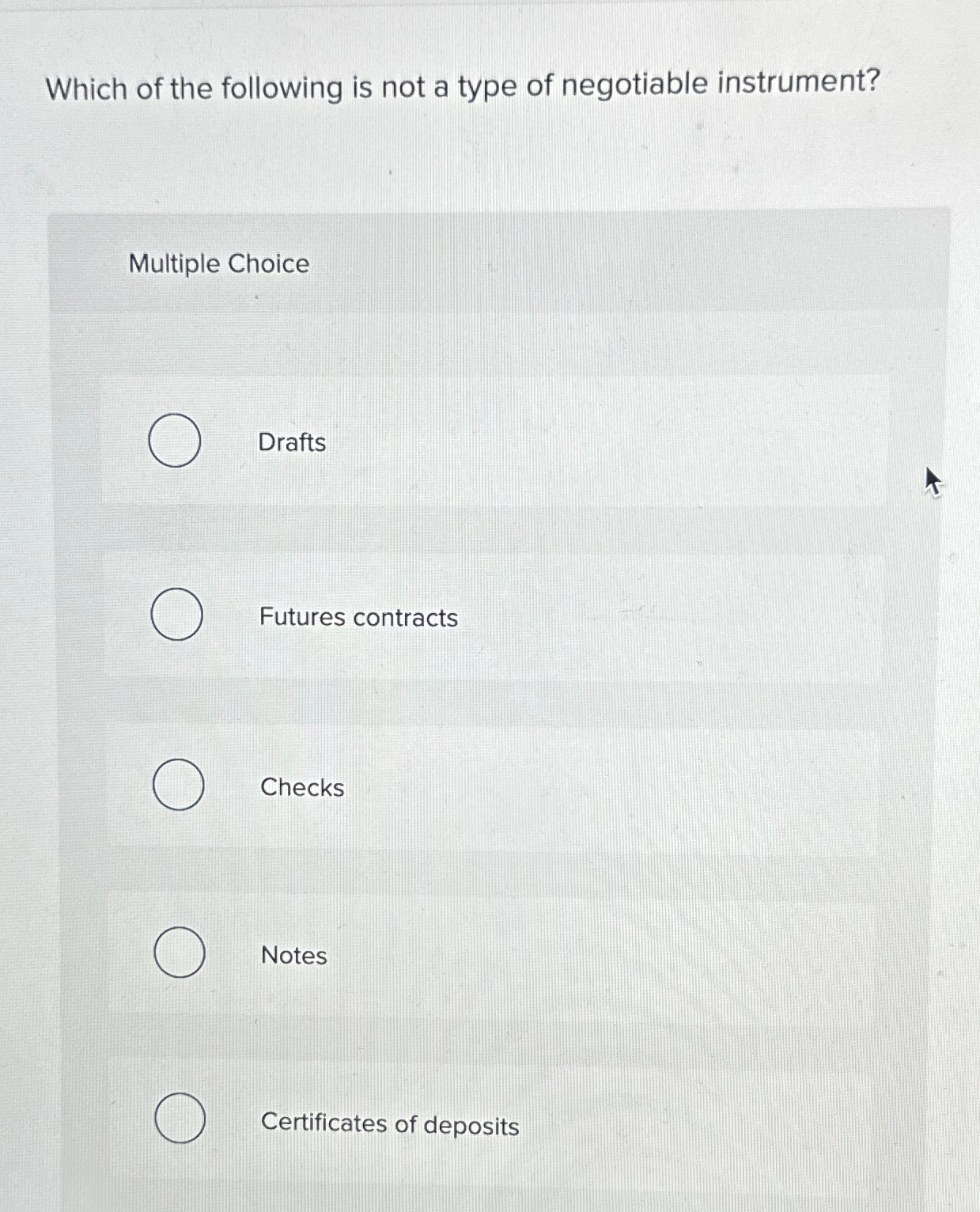 Solved Which of the following is not a type of negotiable | Chegg.com